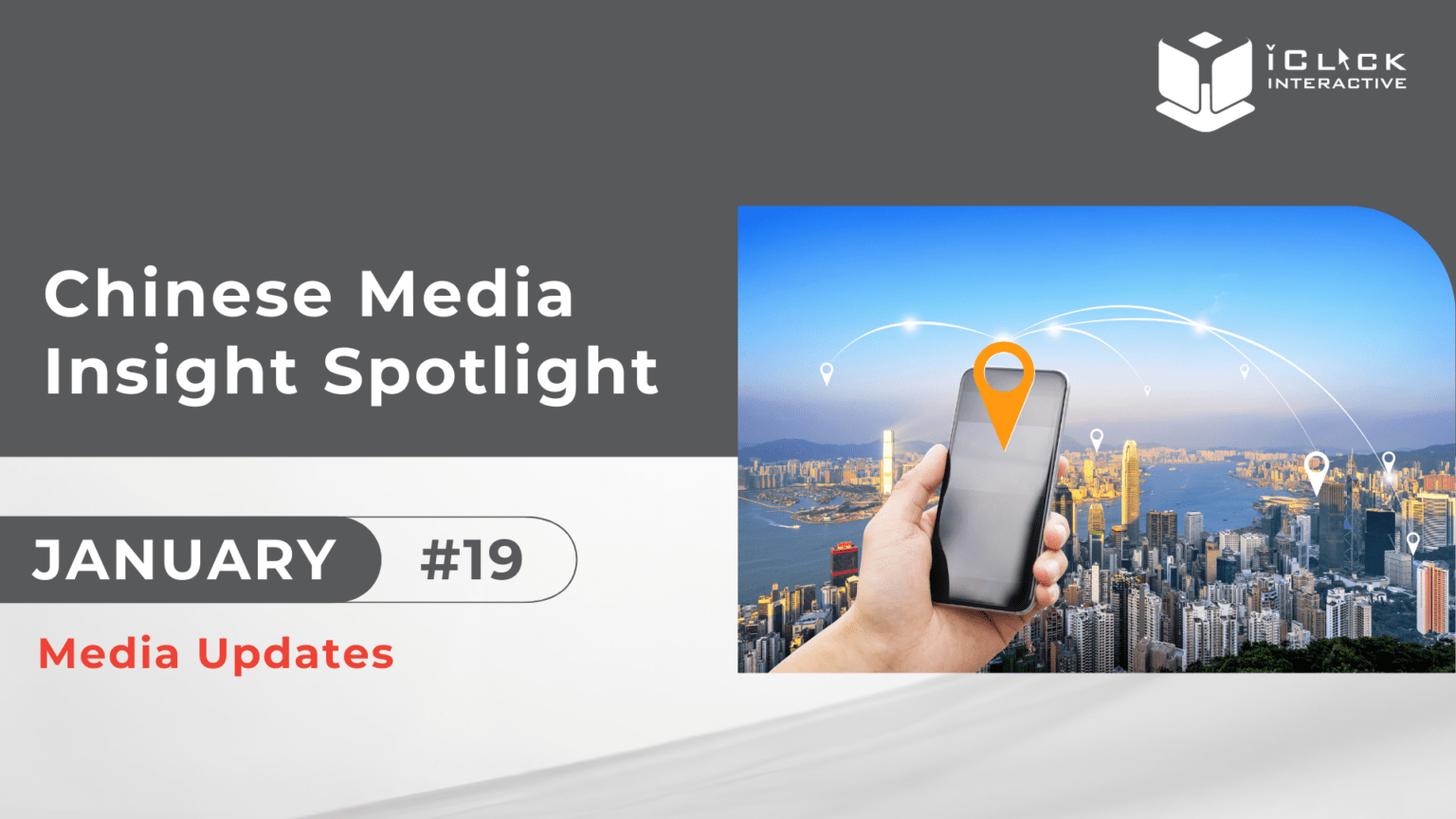 Chinese Media Insight Spotlight #19 - January Media Updates – iClick ...